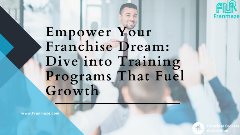 The Critical Role of Franchise Training Programs - Franmaze